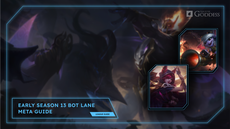 Early season 13 bot lane meta guide | TearOfTheGoddess