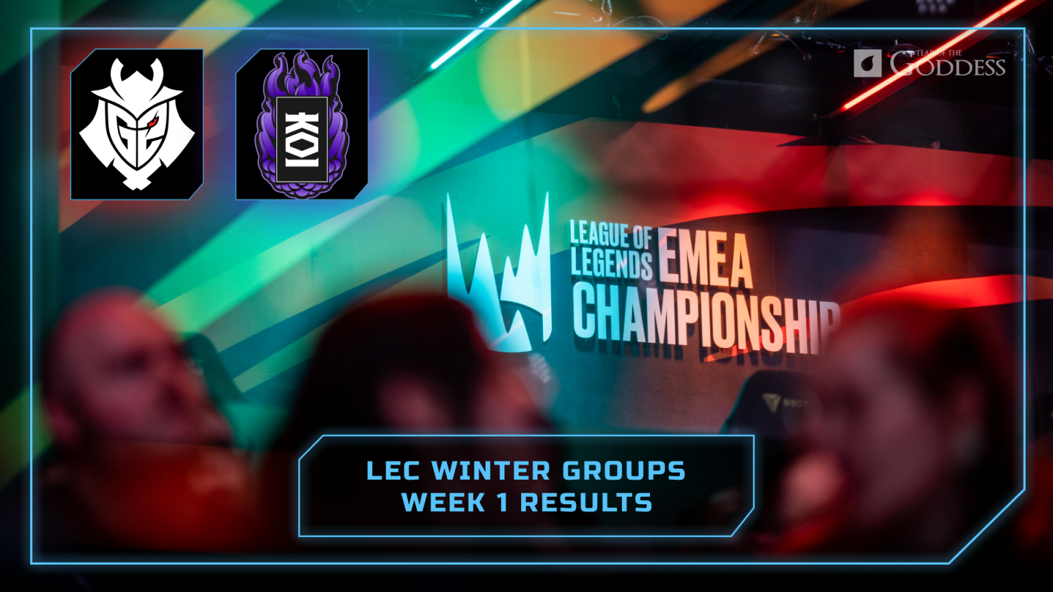 LEC Winter Groups Week 1 results | TearOfTheGoddess