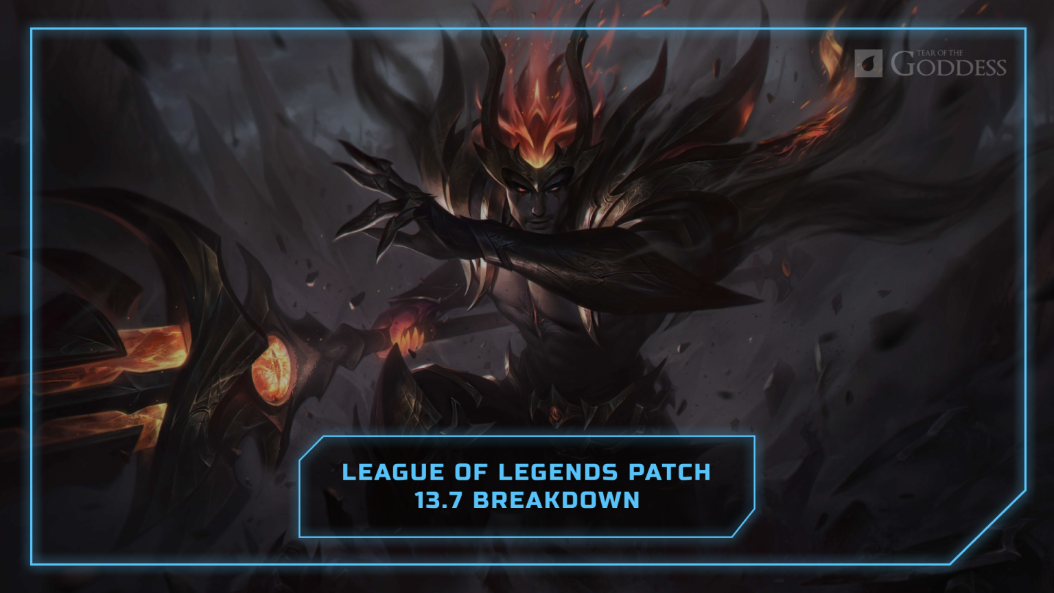 League of Legends Patch 13.7 Breakdown | TearOfTheGoddess